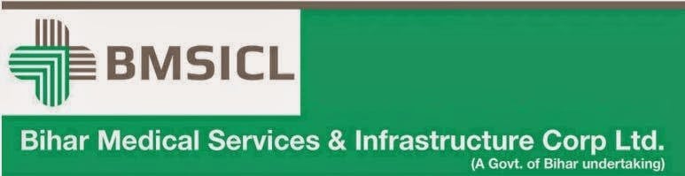 BMSICL (BMSICL - Bihar Medical Services and Infrastructure Corporation ...